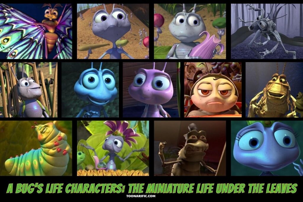 A Bug’s Life Characters: The Miniature Life Under The Leaves